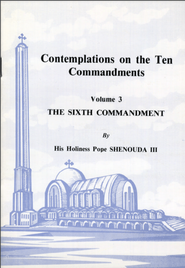 Contemplations on the Ten Commandments Volume 3: The Sixth Commandment ...
