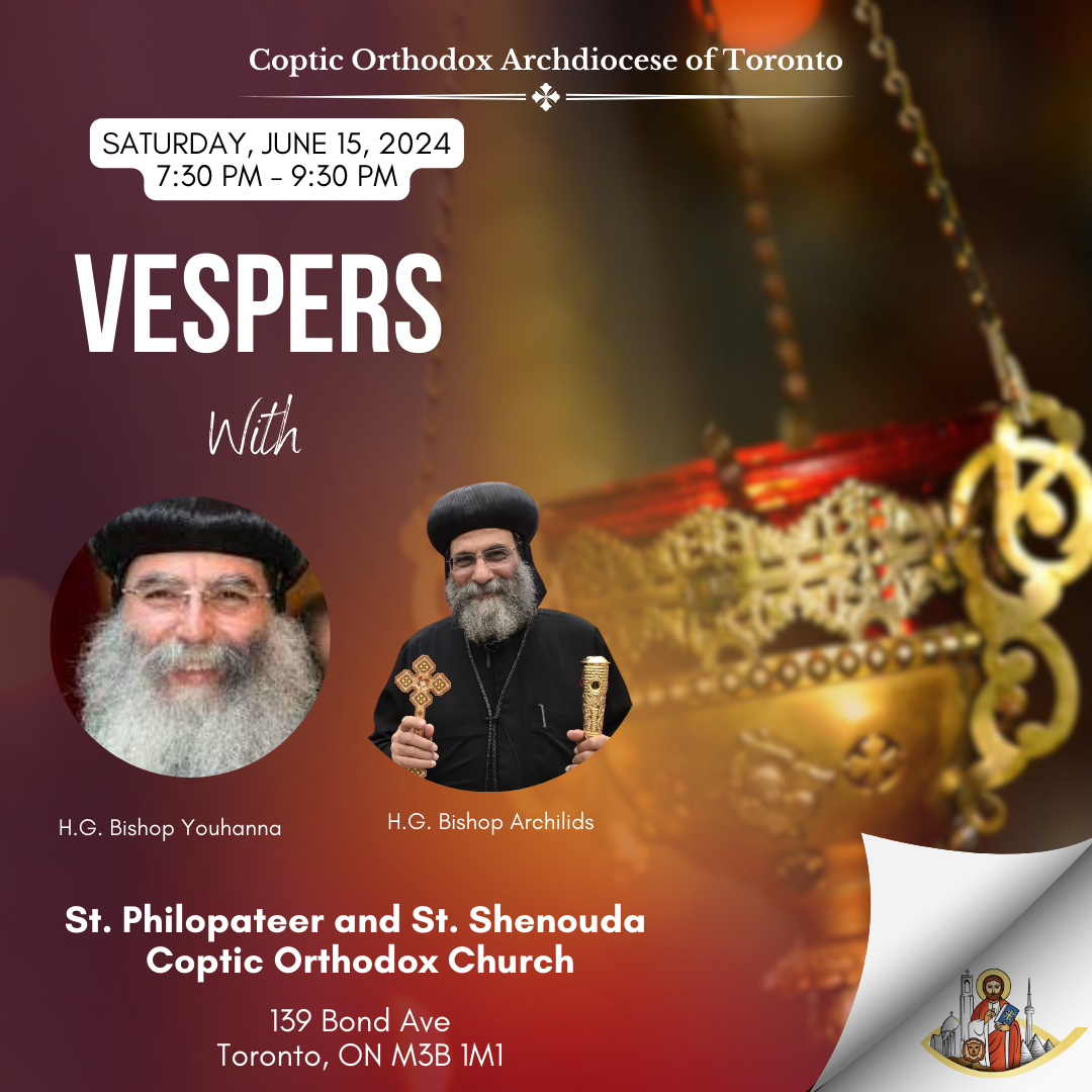 Vespers: H.G. Bishop Youhanna and H.G. Bishop Archilids - Coptic ...